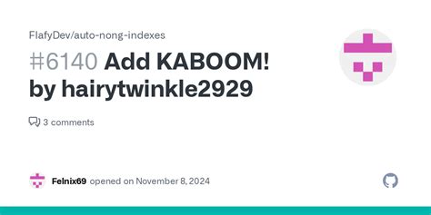 Add Kaboom By Hairytwinkle2929 · Issue 6140 · Flafydevauto Nong