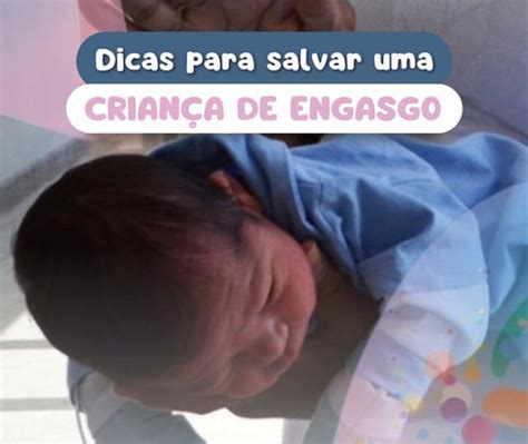 Dicas Para Salvar Uma Criança De Engasgo Clínica Pneumoped