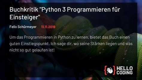 Buchkritik Python 3 Programmieren Für Einsteiger Hellocoding