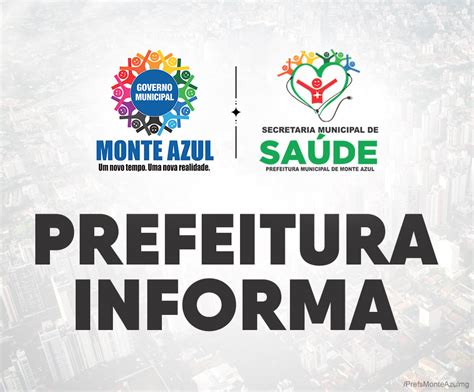 A Secretaria Municipal de Saúde Informa Prefeitura Municipal de Monte Azul