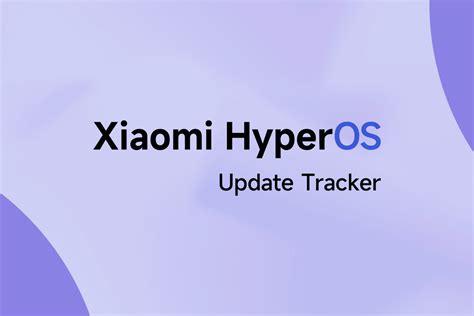 Xiaomi Lança Nova Versão Do Hyperos Para Corrigir Problemas Antigos Androidgeek