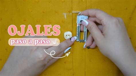 Cómo hacer OJALES Paso a paso YouTube