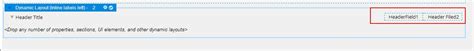 Dynamic Default Layout Header Labels Alignment Support Center