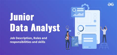 Junior Data Analyst Roles Responsibilities And Skills GeeksforGeeks