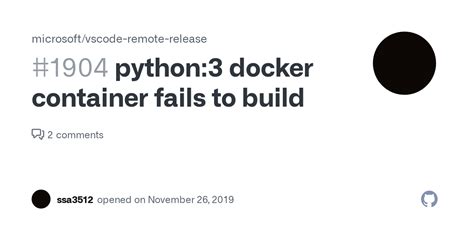 Python3 Docker Container Fails To Build · Issue 1904 · Microsoftvscode Remote Release · Github