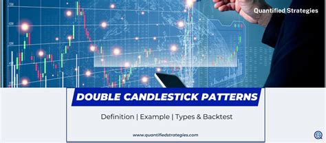 Double Candlestick Patterns Definition Example Types And Backtest