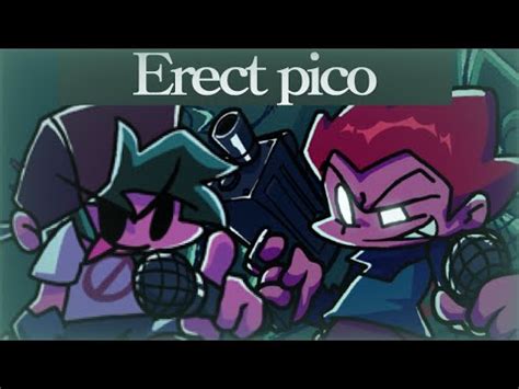 Fnf Pico Day Mod Pico ERECT Song YouTube