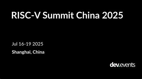 Risc V Summit China 2025