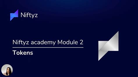 Niftyz Academy Module 2 Lesson 1 Part 1 Tokens Youtube