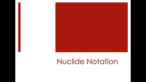 Nuclide Notation Youtube