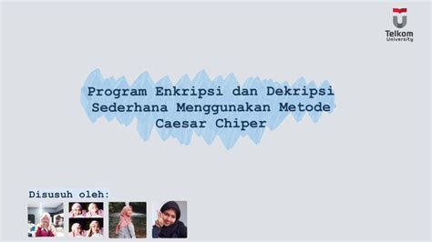 Program Enkripsi Dan Dekripsi Sederhana Menggunakan Metode Caesar