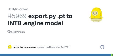 Exportpy Pt To Int8 Engine Model · Issue 5969 · Ultralyticsyolov5