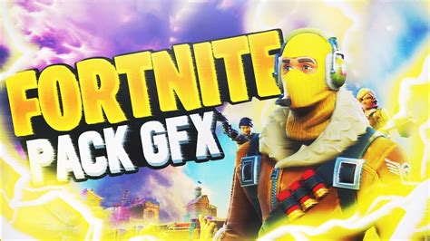 Le Meilleur Pack Gfx Fortnite Free Youtube