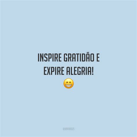 65 Frases De Alegria Para Status Que Vão Contagiar Sua Timeline