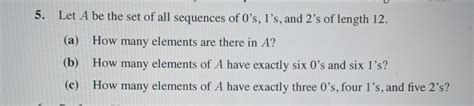 Solved 5 Let A Be The Set Of All Sequences Of 0 S 1 S