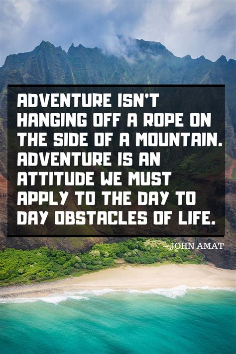 50 Epic Adventure Quotes To Kick You Off Your Couch