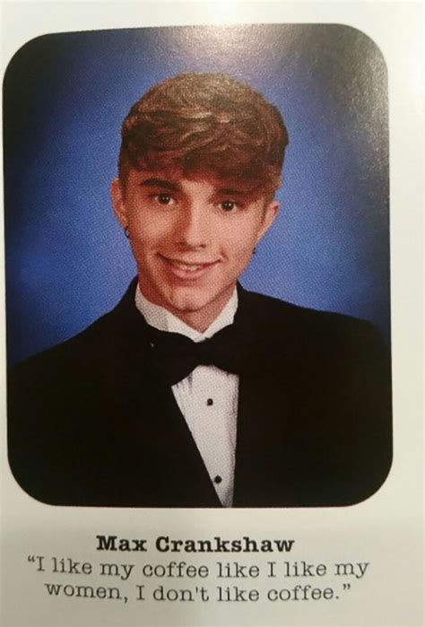 That One Gay Guy Senior Yearbook Quotes Senior Quotes Funny Gay