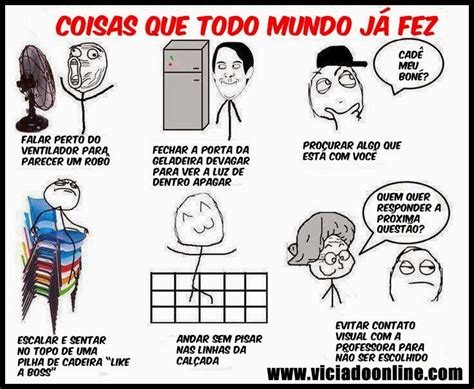 Humor E Zueras Coisas Que Todo Mundo Fez