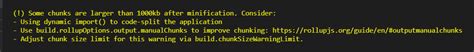 Solved Vite Packing Error Some Chunks Are Larger Than 500kb After