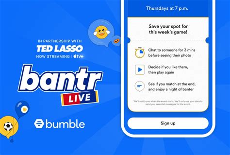 Bumble Brings Bantr From Tv Comedy Ted Lasso To Life