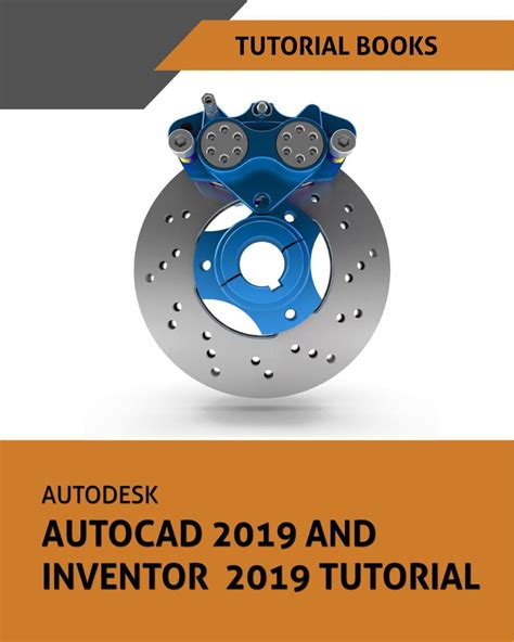 autodesk autocad 2019 and inventor 2019 tutorial ebook by tutorial