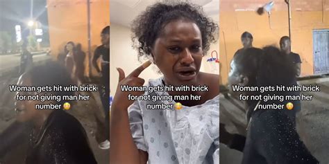 A Woman Claims A Man Hit Her With A Brick For Not Giving Out Her Number