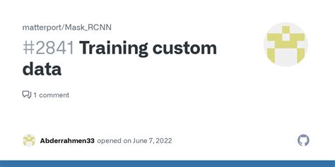 Training Custom Data · Issue 2841 · Matterportmaskrcnn · Github