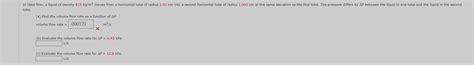Solved Tube A Find The Volume Flow Rate As A Function Of Chegg Com