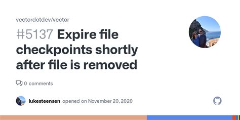 Expire File Checkpoints Shortly After File Is Removed Issue 5137