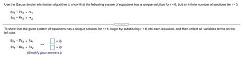 Solved Use The Gauss Jordan Elimination Algorithm To Show