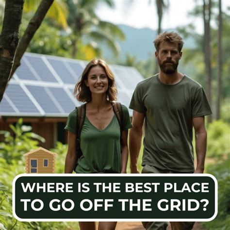 Destinations Off Grid Destinations