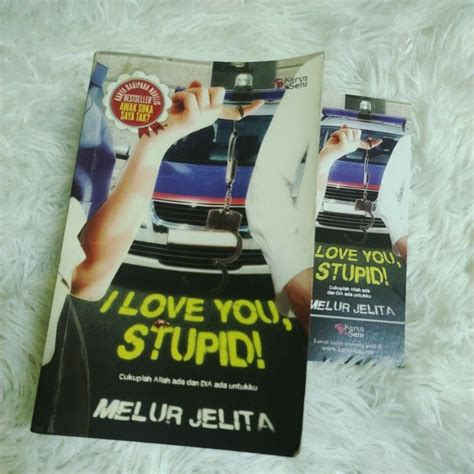 I Love You Stupid~ Melur Jelita Shopee Malaysia