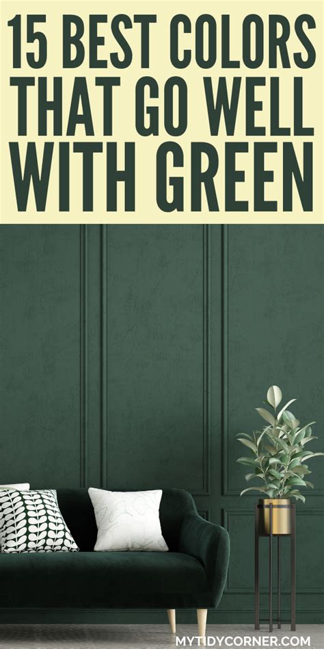 15 Best Colors That Go With Green For Beautiful Home Interiors