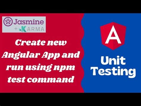4 Create New Angular Application Check Karma Configuration And Run