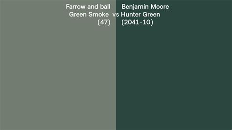 Farrow And Ball Green Smoke 47 Vs Benjamin Moore Hunter Green 2041