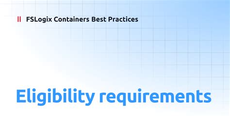 Eligibility Requirements Fslogix Containers Best Practices