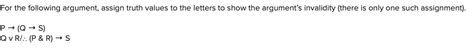 solved for the following argument assign truth values to