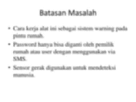 Solution Presentasi Sistem Keamanan Pintu Rumah Menggunakan Sensor Gerak Dan Sms Short Message