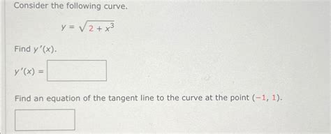 solved consider the following curve y 2 x32find