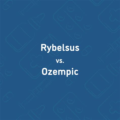 Rybelsus Vs Ozempic For Weight Loss Mochi Health