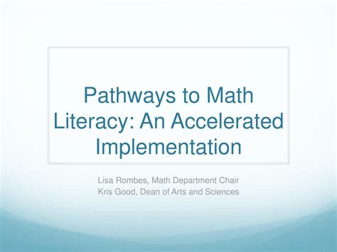 Pathways To Math Literacy An Accelerated Implementation Ppt Download