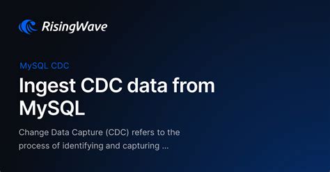 Ingest Cdc Data From Mysql Risingwave