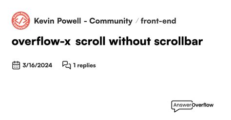 Overflow X Scroll Without Scrollbar Kevin Powell Community