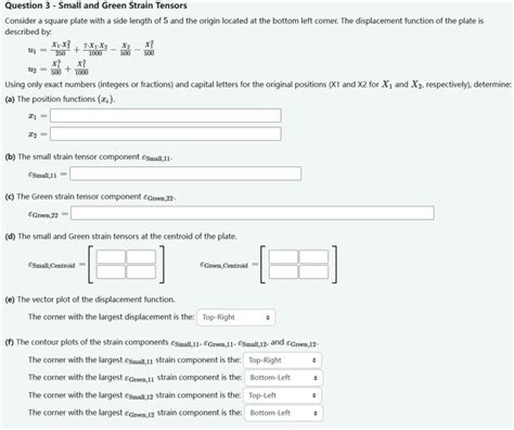 Solved Question 3 Small And Green Strain Tensors Consider