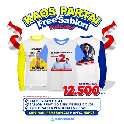 Jual Kaos Partai Kaos Kampanye Kaos Caleg Kaos Pilkada Free