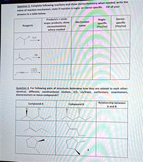 Solvedand Show Stereochemistry When Needed Write The Question