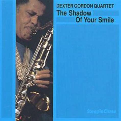 Dexter Gordon Quartet The Shadow Of Your Smile Cd Album Eur 2849