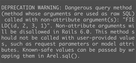 Activerecordrelation With Raw Sql Argument Returns A Warning