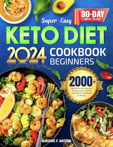 Super Easy Keto Diet Cookbook For Beginners 2024 2000 Days Delicious