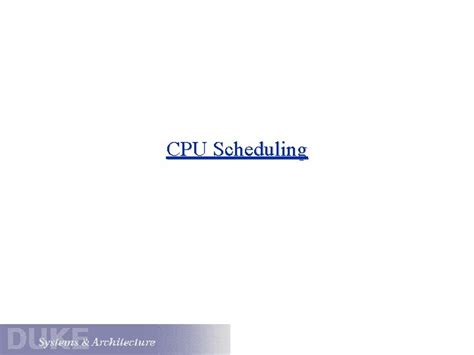 Cpu Scheduling Cpu Scheduling 101 The Cpu Scheduler